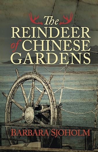 May Bokprat: The Reindeer of Chinese Gardens by Barbara Sjoholm ...